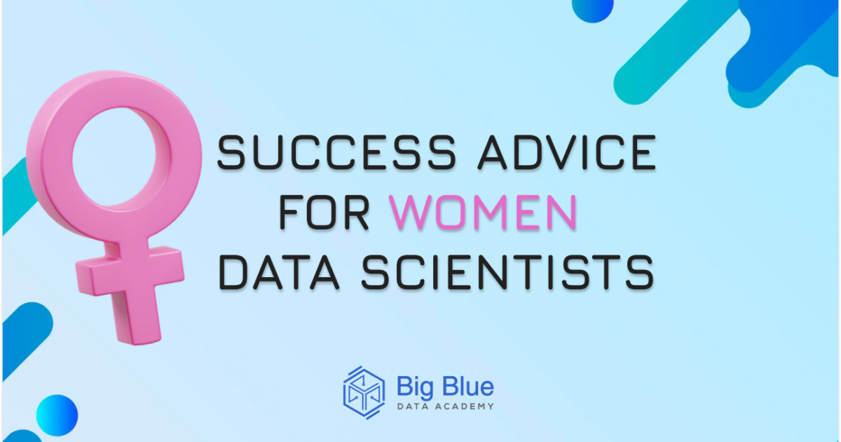 8 Success Tips for Women Data Scientists