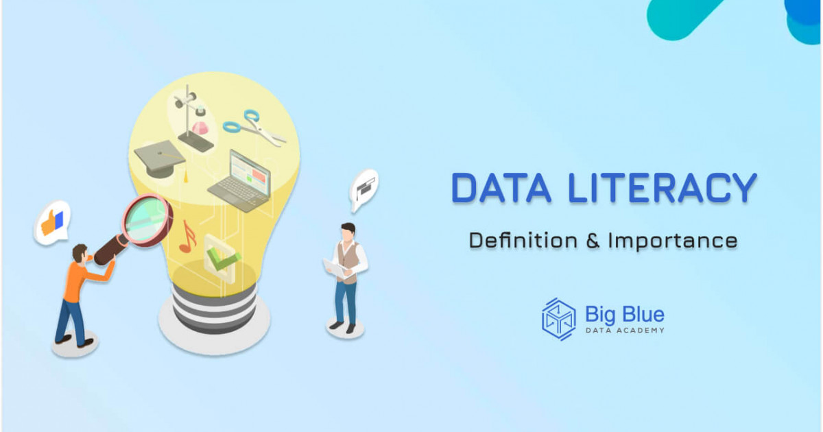 Data Literacy: Definition and Importance