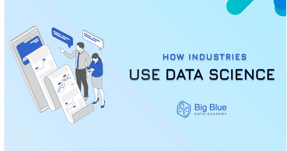 How Different Industries Use Data Science (2023)