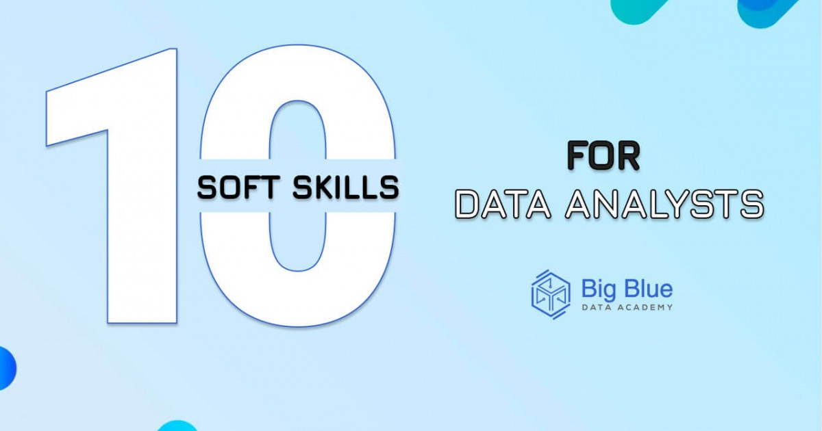 10 Essential Soft Skills for Data Analysts