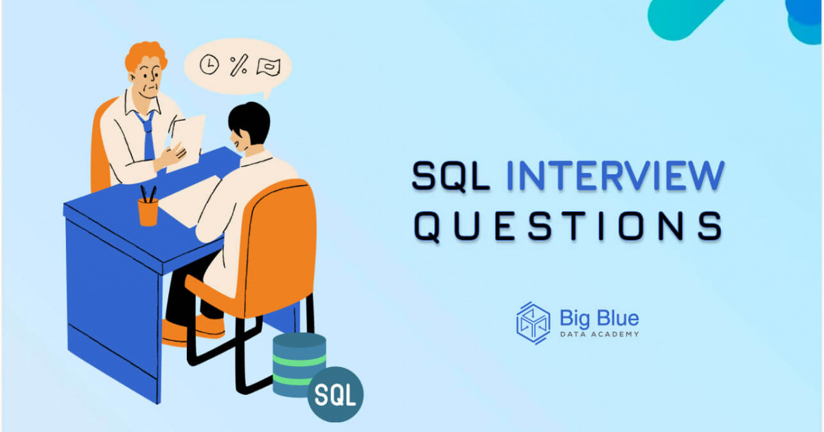 8 SQL Interview Questions (with Answers) for 2023